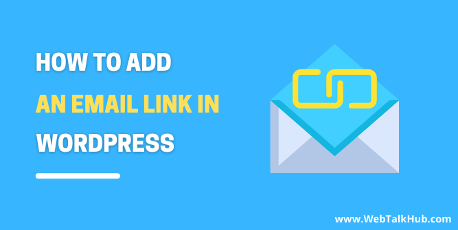 How To Add An Email Link In WordPress Easy Method 