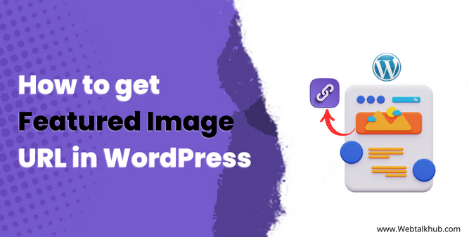 How To Get Featured Image URL In WordPress 2 Easy Ways 