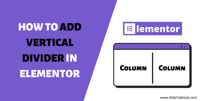 How To Add Vertical Divider In Elementor WebTalkHub